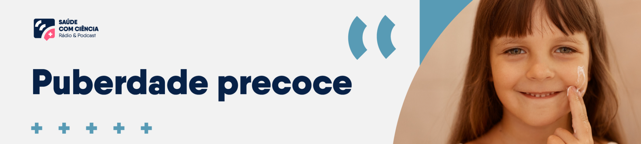 Puberdade precoce – Saúde com Ciência